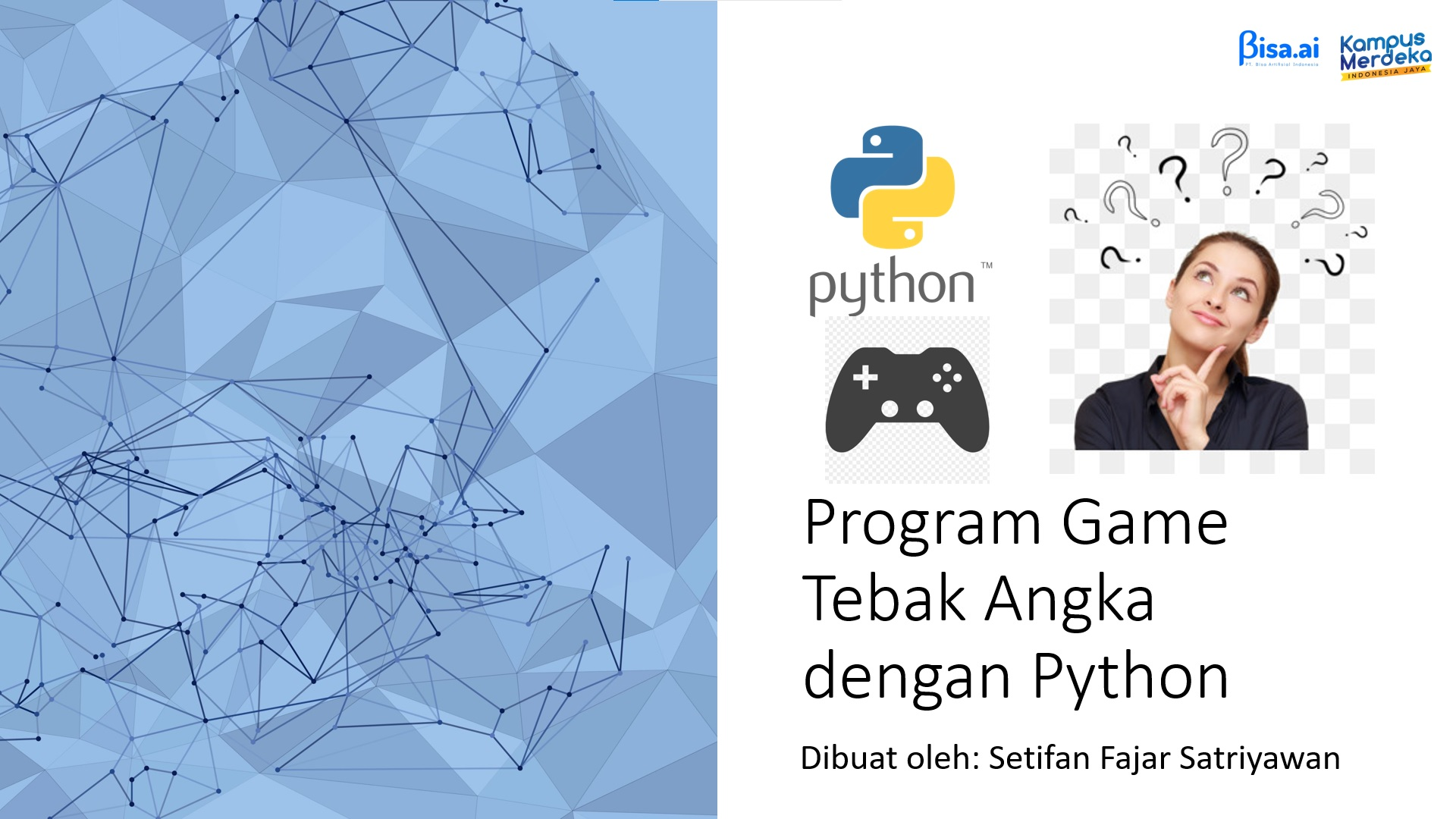 Portofolio Detail >> Program Game Tebak Angka dengan Python