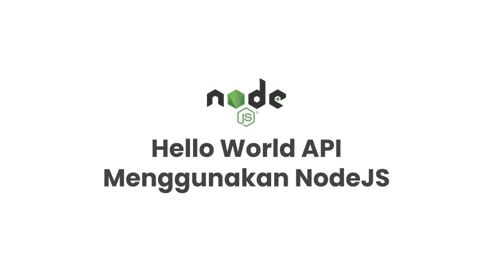 Portofolio Detail >> NodeJS Hello World API
